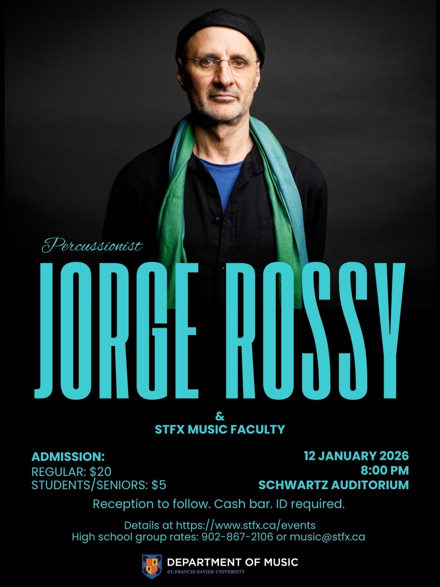 Live Jazz! Percussionist JORGE ROSSY in Concert with STFX Music Faculty ...